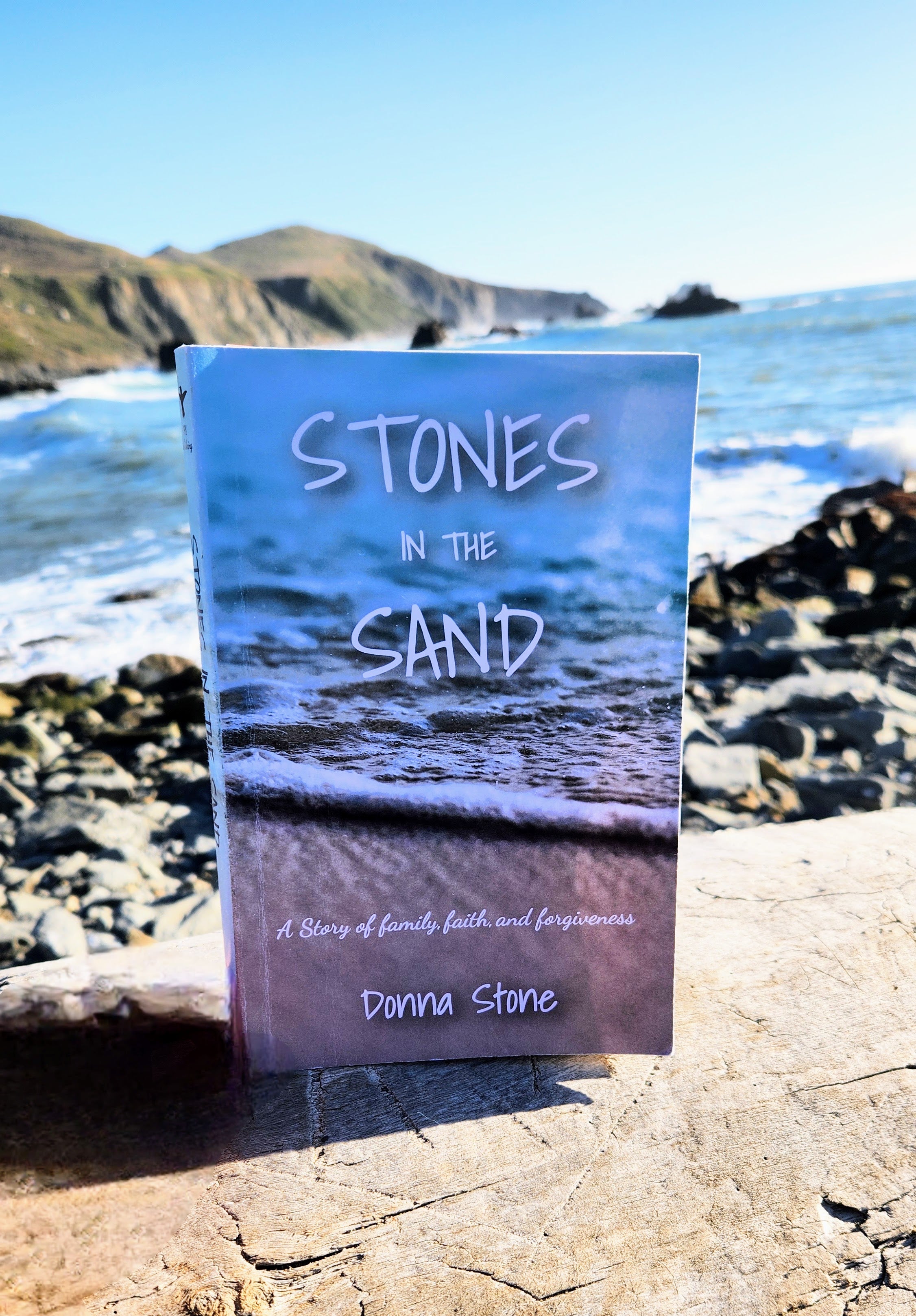 "Stones in the Sand"- A Story of family, faith, and forgiveness ...